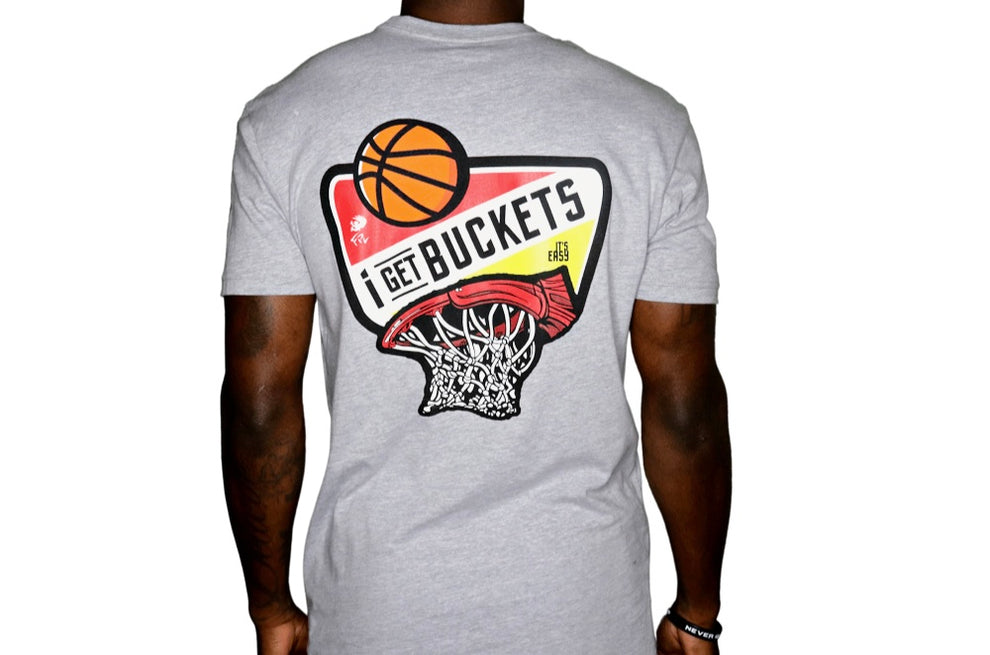 I Get Buckets T-Shirt – First Place Logic